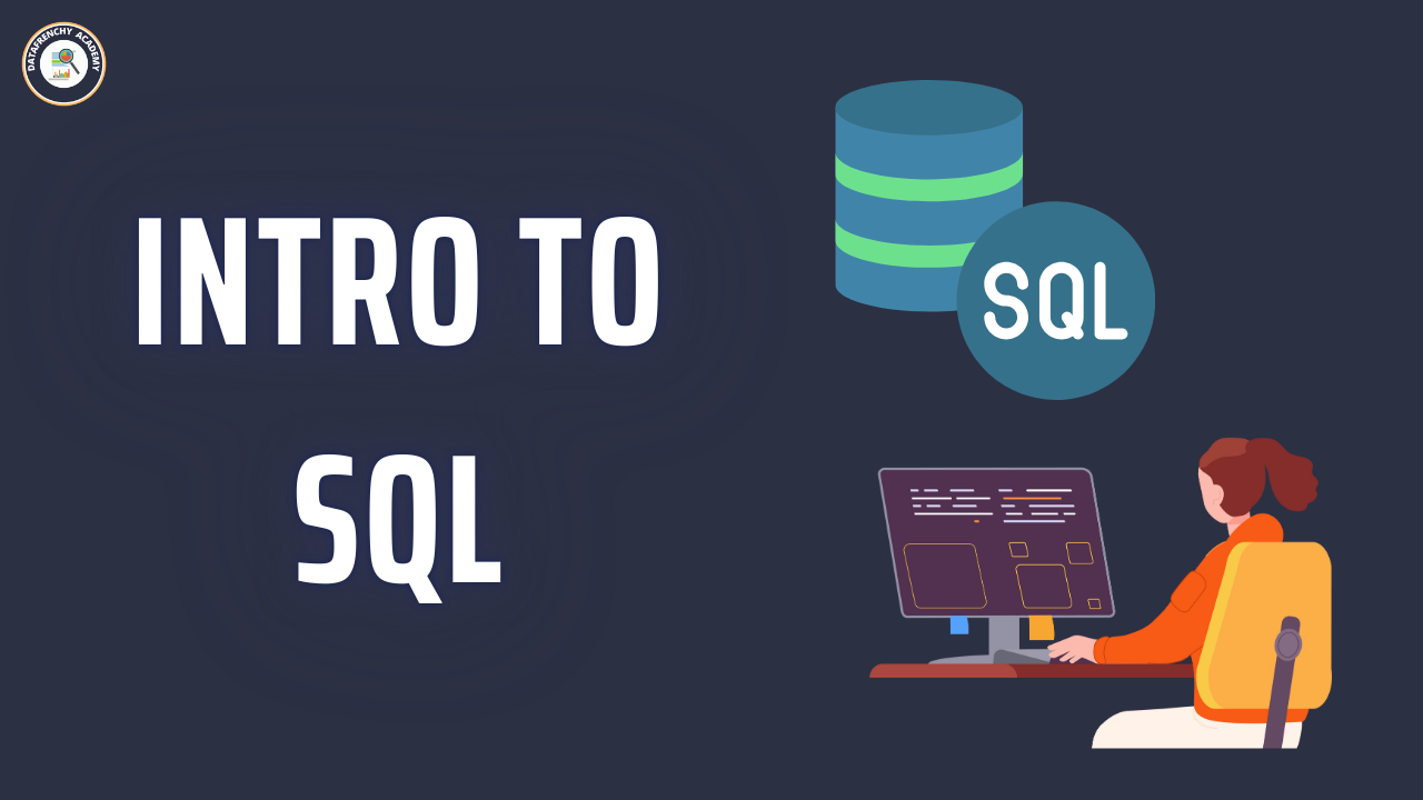 Intro to SQL